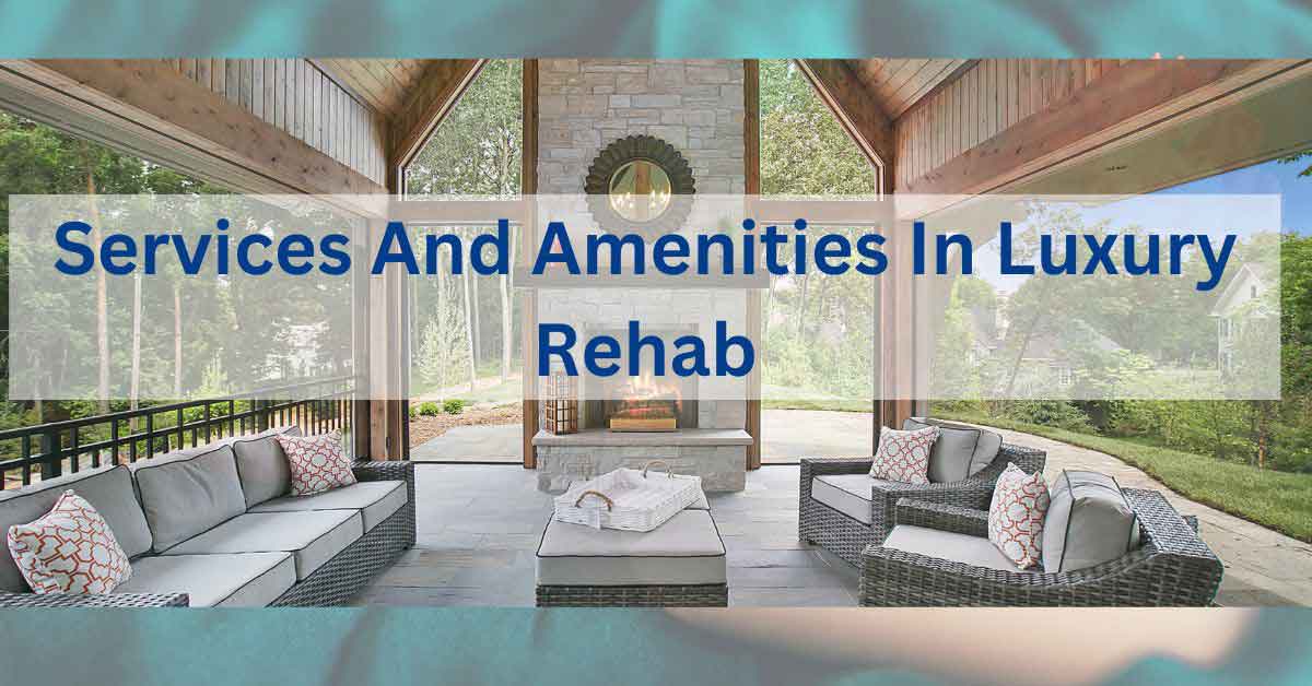 Services And Amenities In Luxury Rehab - United Recovery California ...